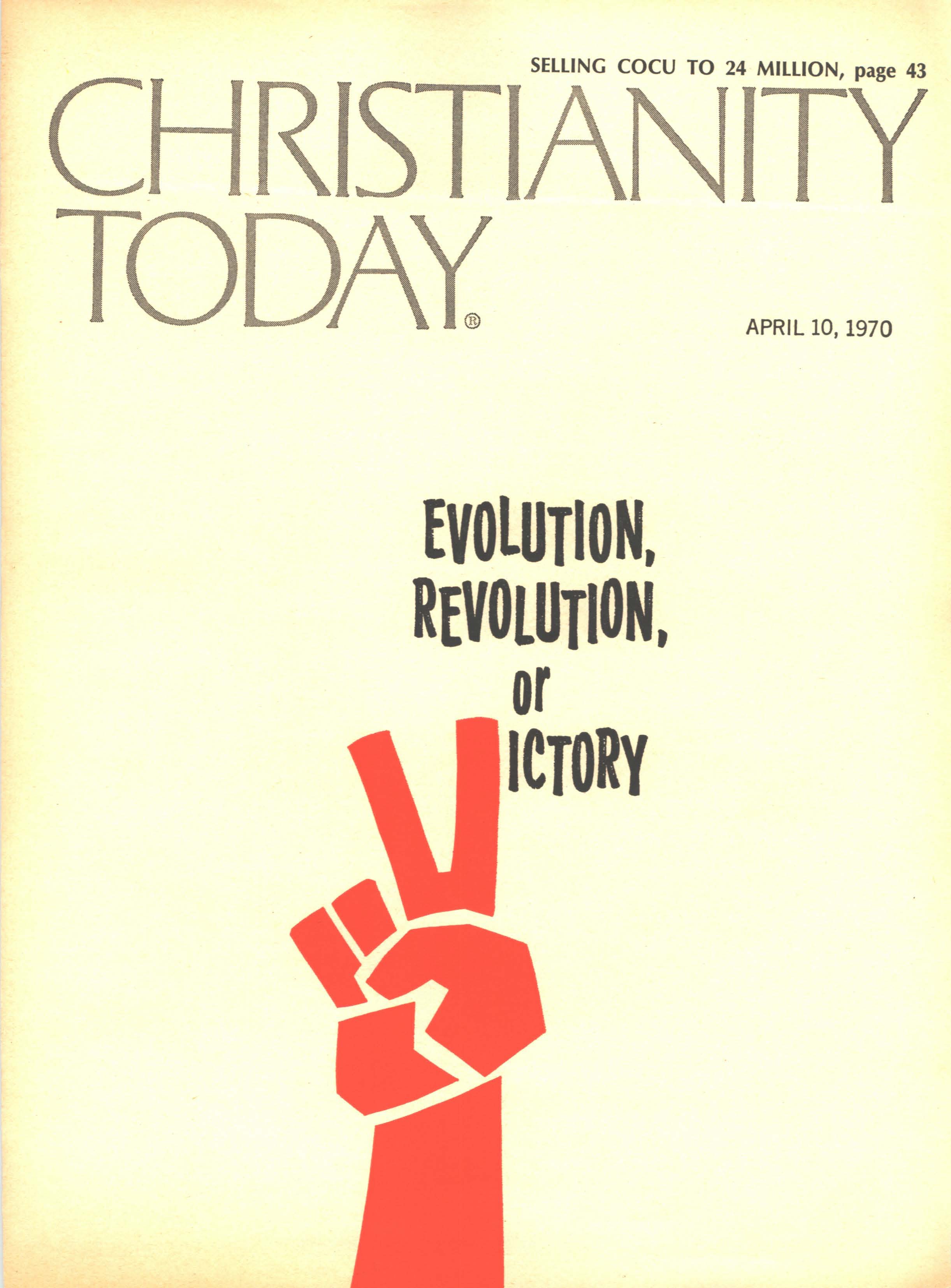 April 10, 1970 - Christianity Today