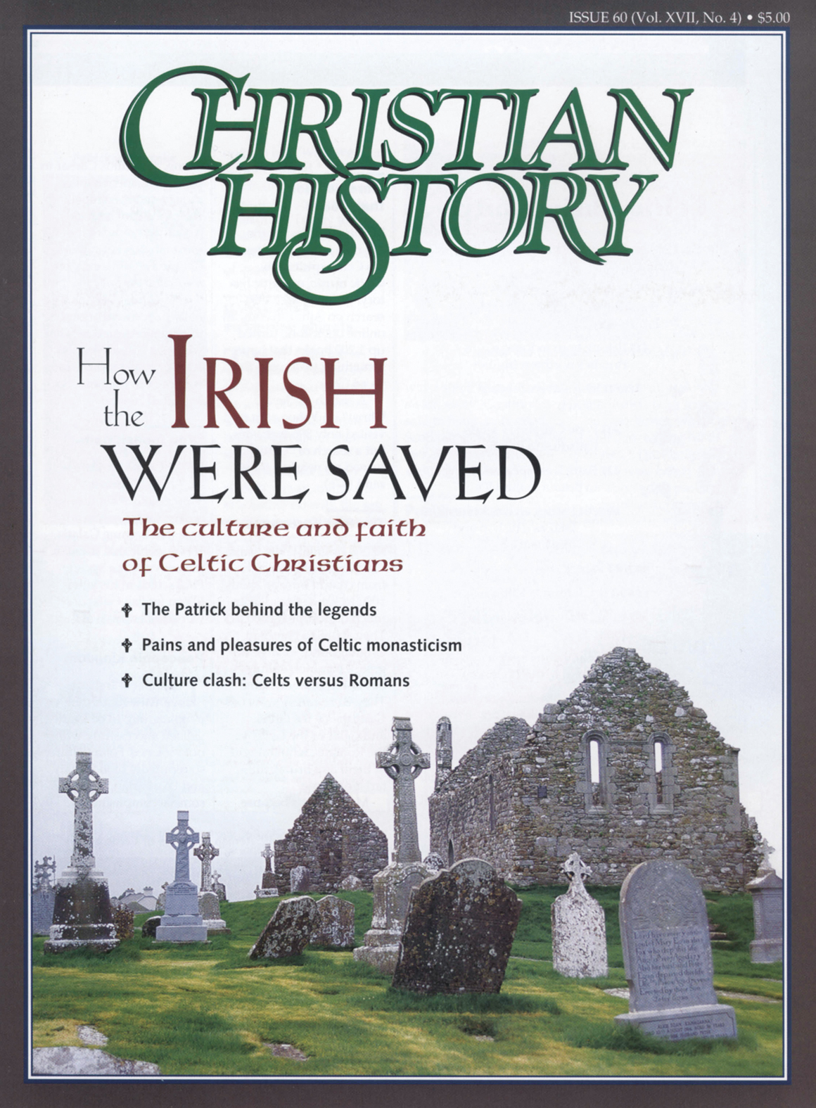Issue 60 - How the Irish Were Saved - Volume 17, Issue 4 - Christianity ...
