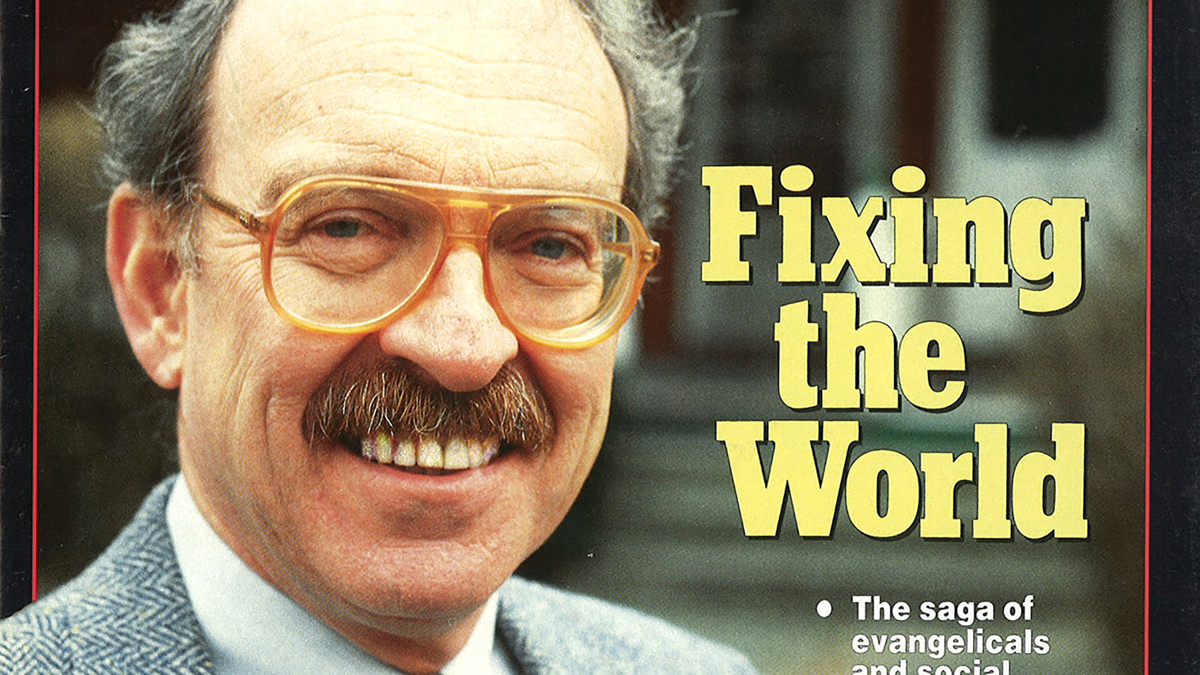 Ron Sider’s Unsettling Crusade - Christianity Today