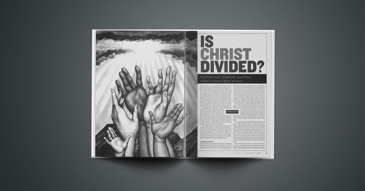 Is Christ Divided? - Christianity Today