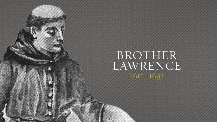 Brother Lawrence - Christianity Today