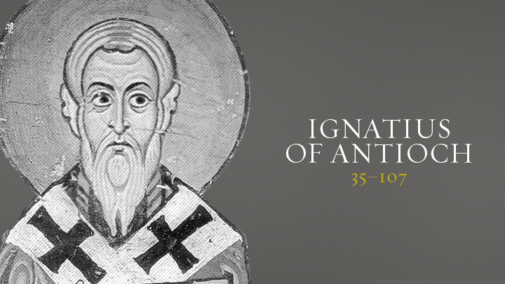 Ignatius of Antioch - Christianity Today