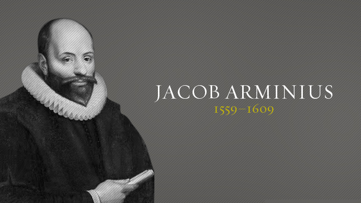 Jacob Arminius - Christianity Today