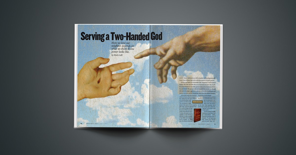 Serving a Two-Handed God - Christianity Today
