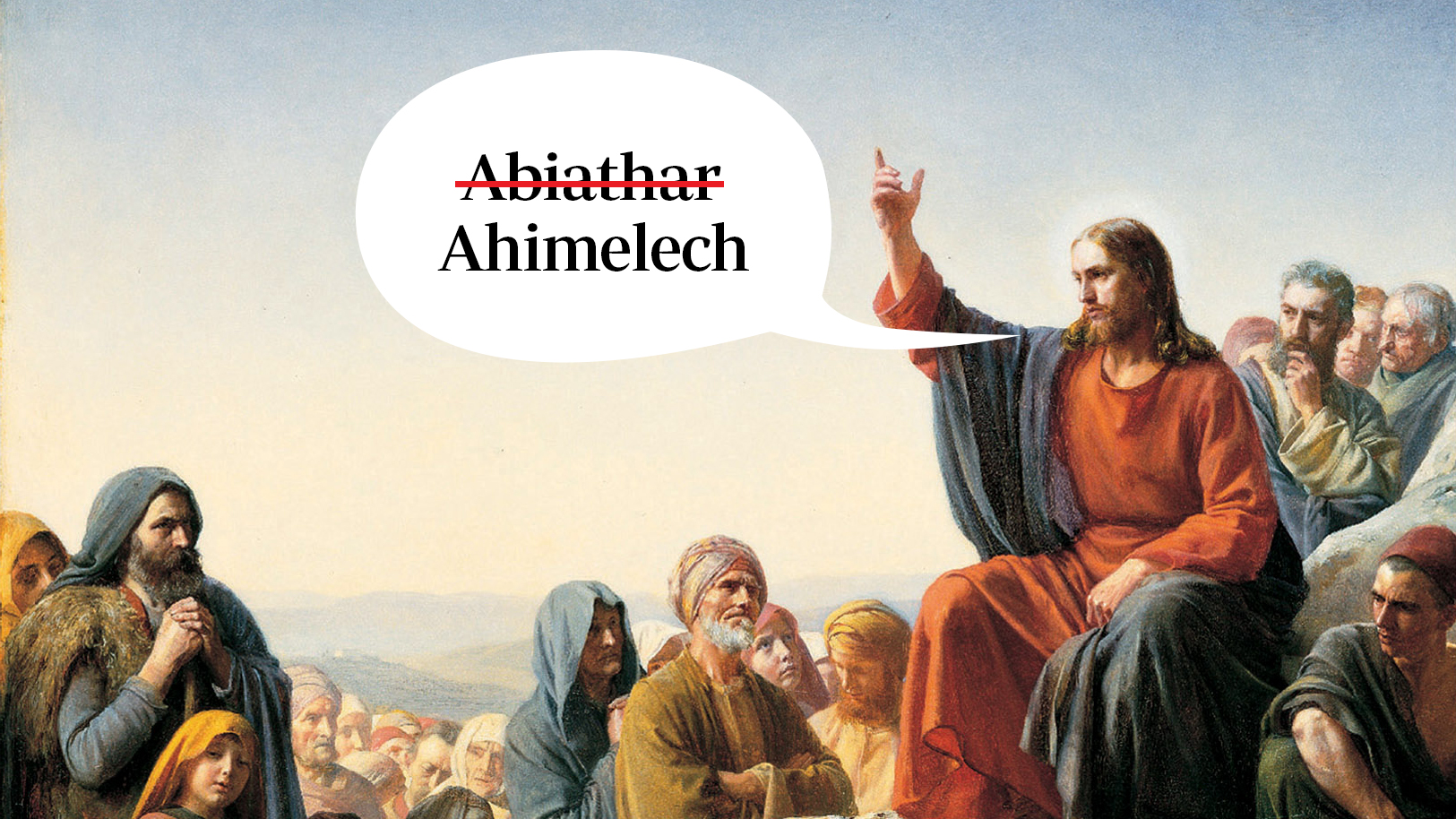 When Jesus Got the Bible Wrong - Christianity Today