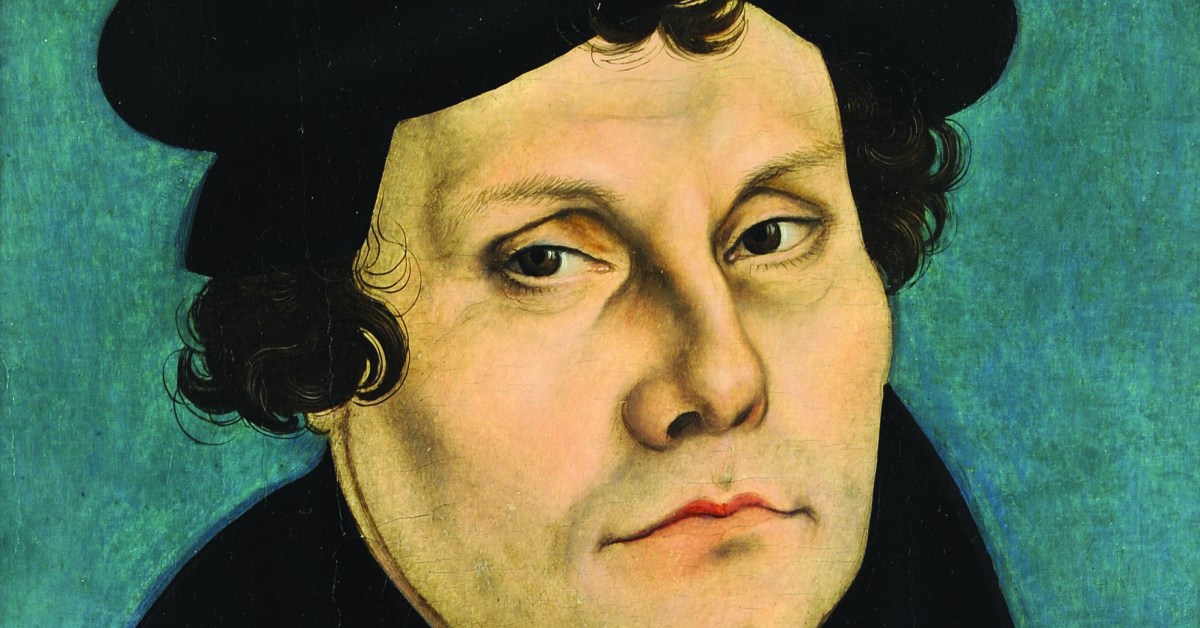 How Much Attention Does Luther Really Deserve? - Christianity Today