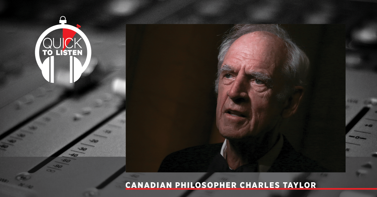 How Charles Taylor Helps Us Understand Our Secular Age - Christianity Today