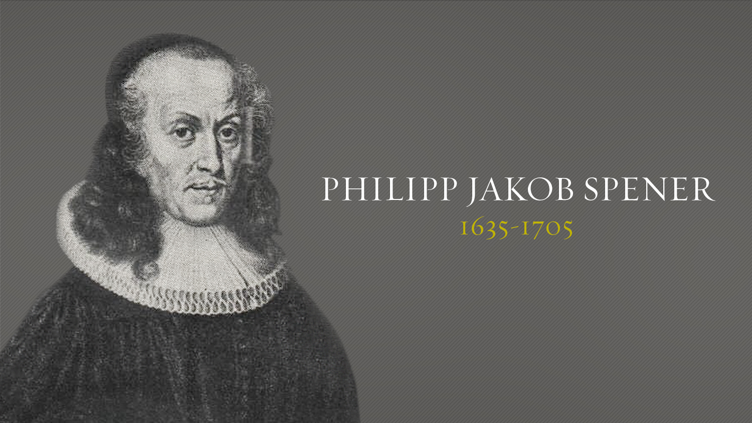 Philipp Jakob Spener - Christianity Today