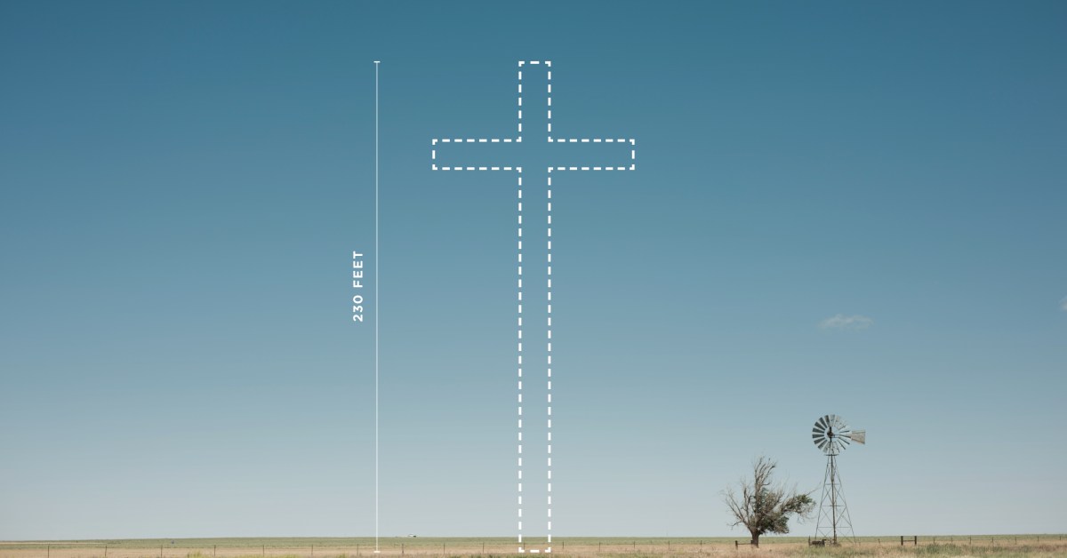 Texas Man Dreams of Tallest Cross - Christianity Today