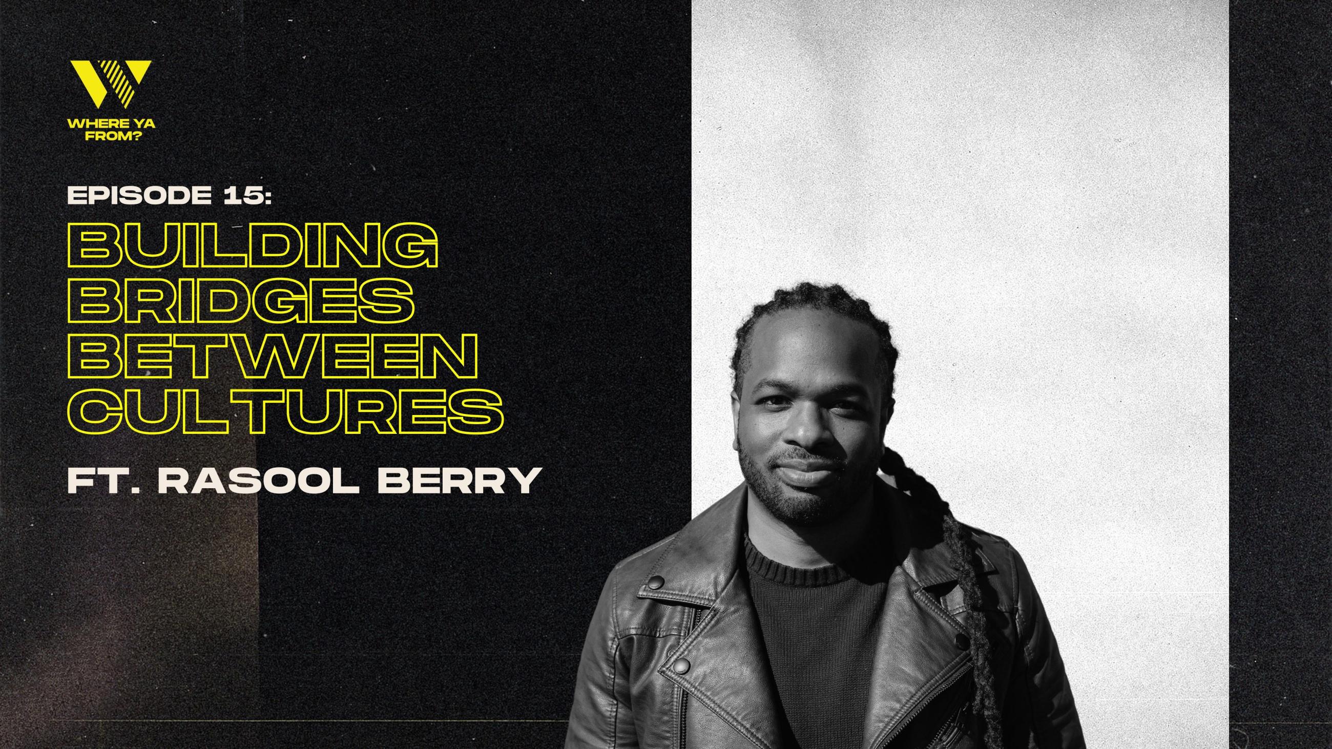 ‘Building Bridges Between Cultures’ with Rasool Berry - Christianity Today