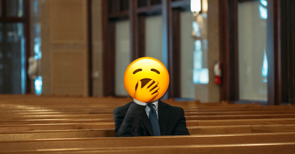 You Should Be Bored in Church - Christianity Today