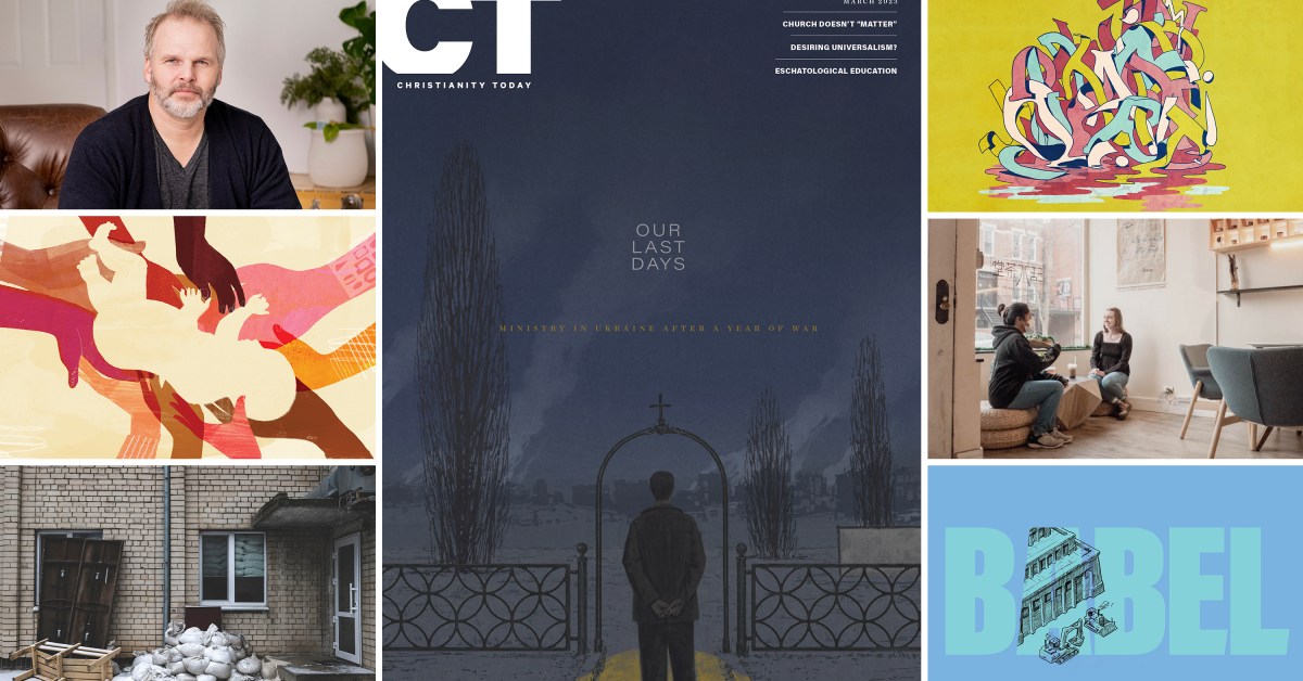 March, 2023 - Our Last Days - Volume 67, Issue 2 - Christianity Today