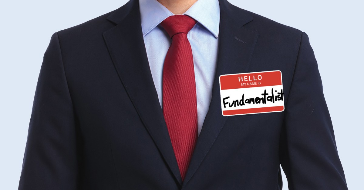 Why I’m a ‘Bible Thumping Fundamentalist’ - Christianity Today