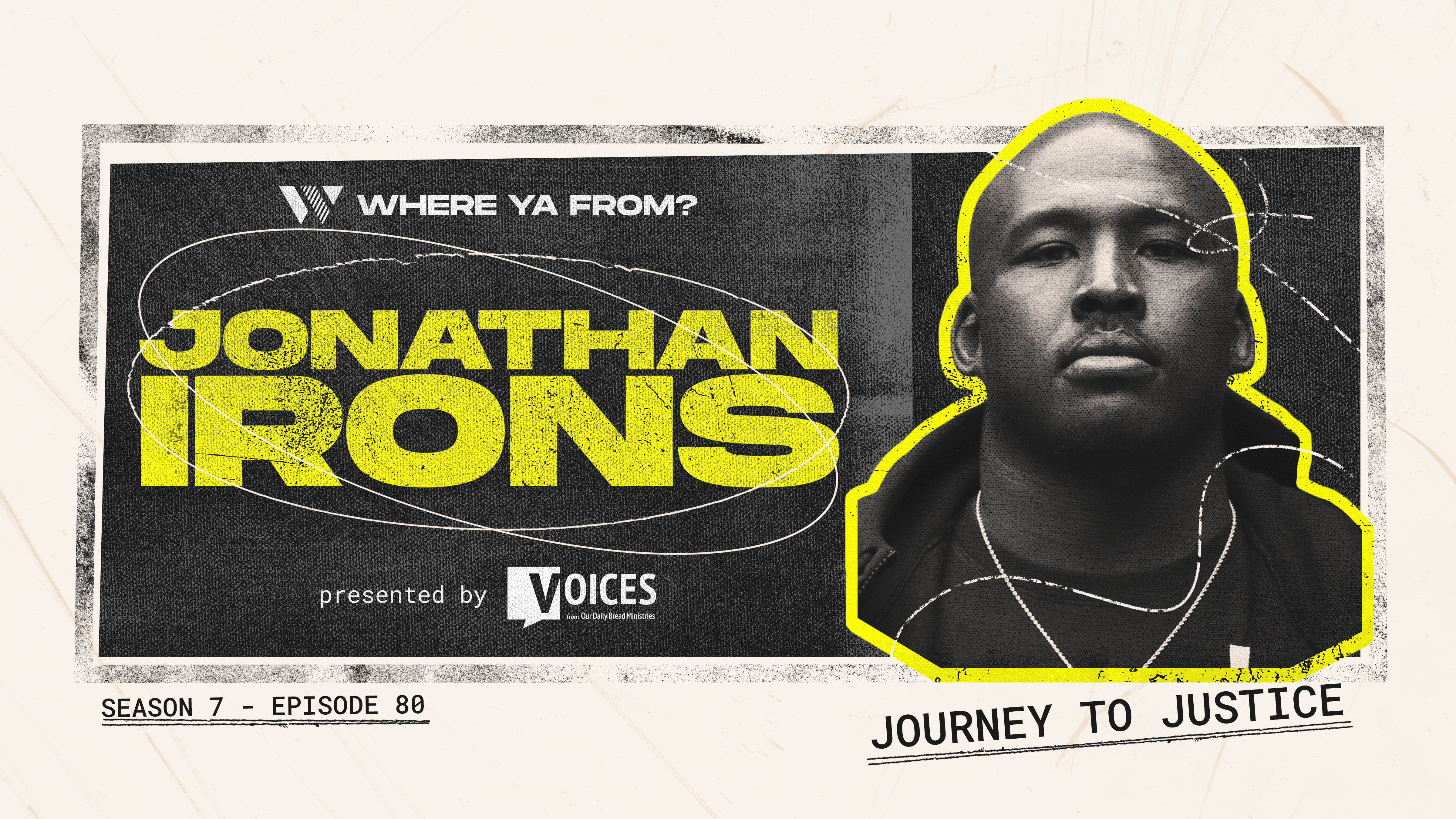 Journey to Justice with Jonathan Irons - Christianity Today